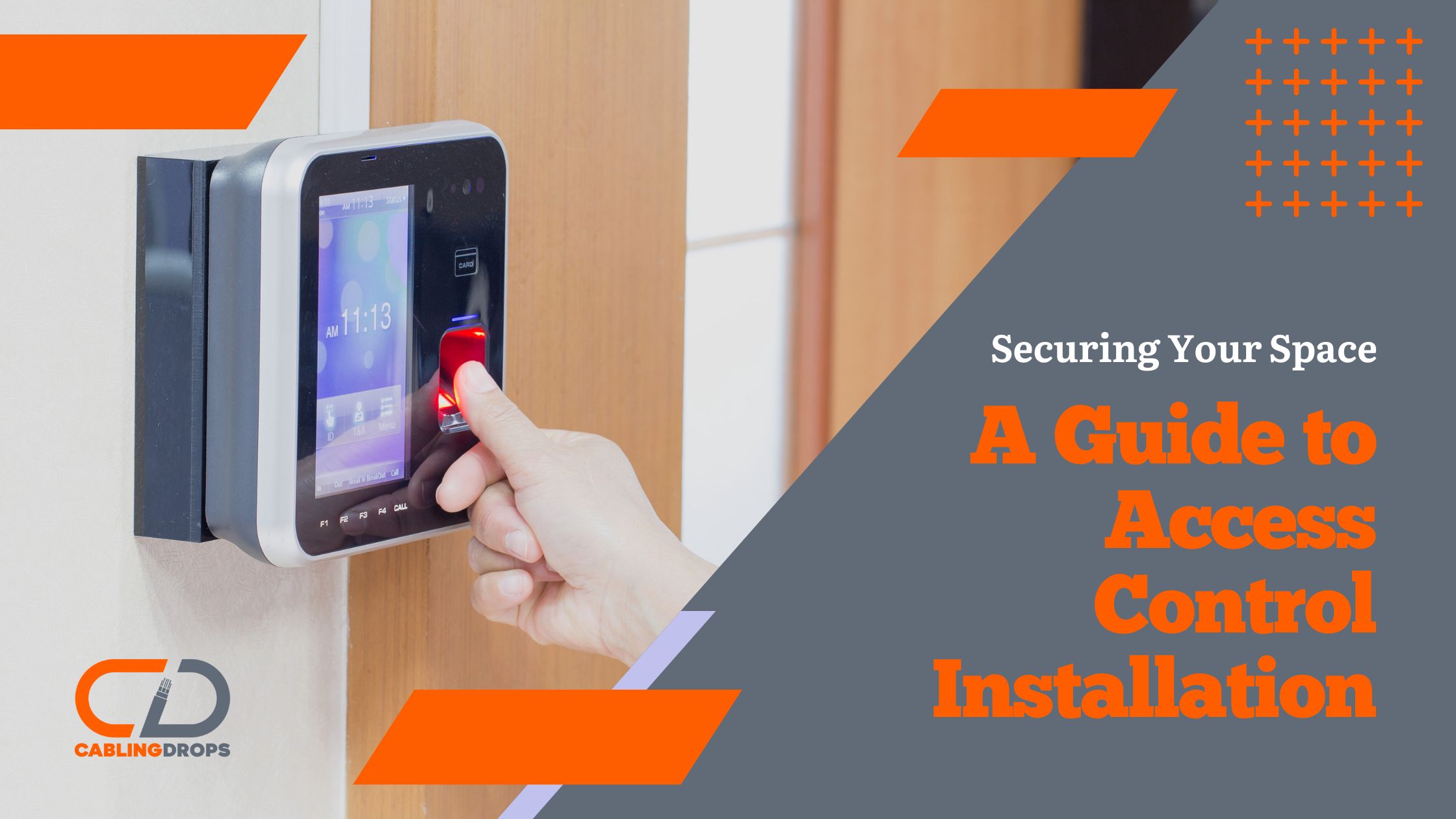 Secure Your Space: Guide to Access Control Installation 2024